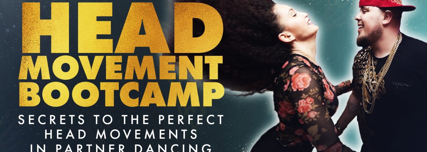 Head Movement Bootcamp - Intermediate - Secrets to the perfect Head Movements - 22nd April ...