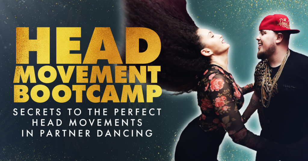 Head Movement Bootcamp - Secrets to the perfect Head Movements - 23rd Sept - Zouk Classes in ...